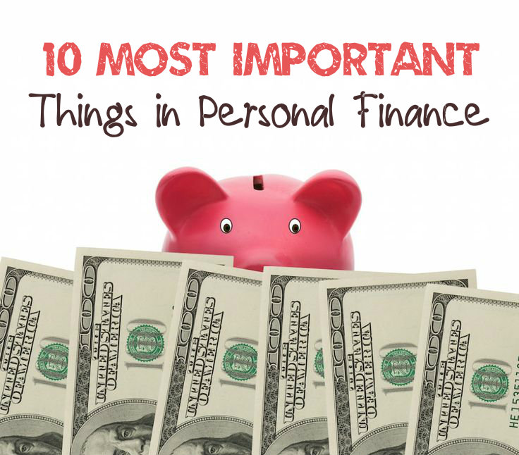 The (Only) 10 Personal Finance Tips You Need To Know