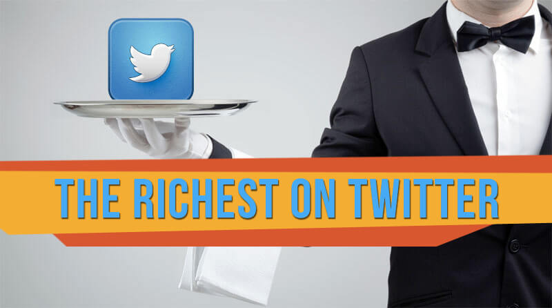 23 Of The Richest People on Twitter - SuperMoney
